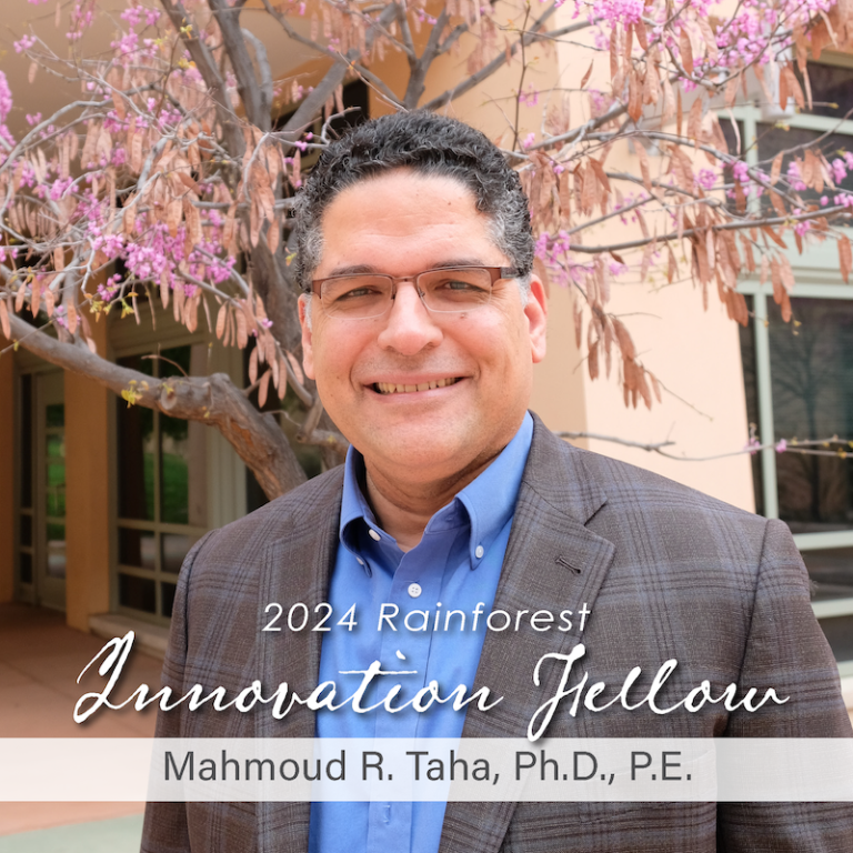 Mahmoud R. Taha, PhD, PE – 2024 Rainforest Innovation Fellow - UNM ...
